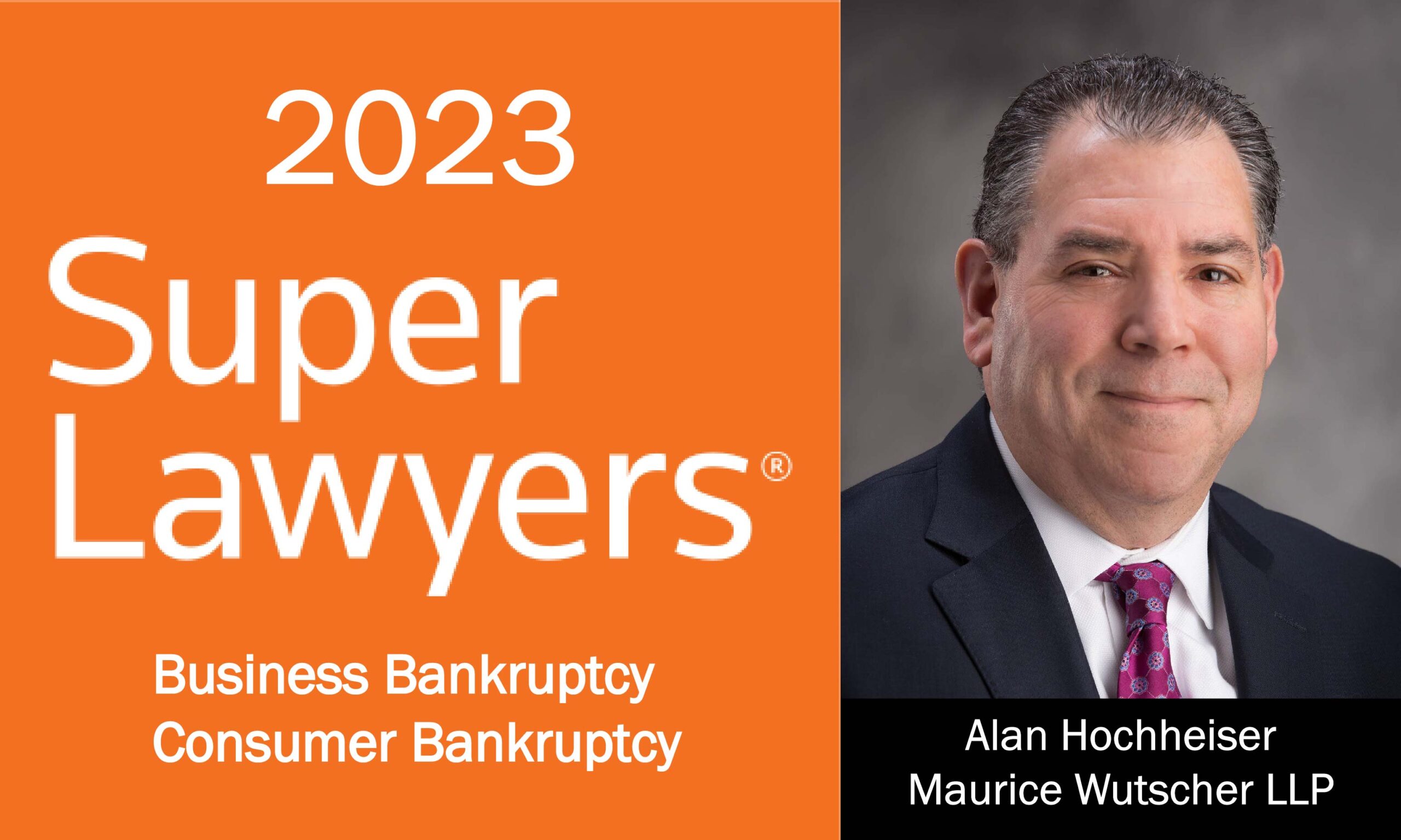 Maurice Wutscher Bankruptcy Attorney Alan Hochheiser Named 2023 ...
